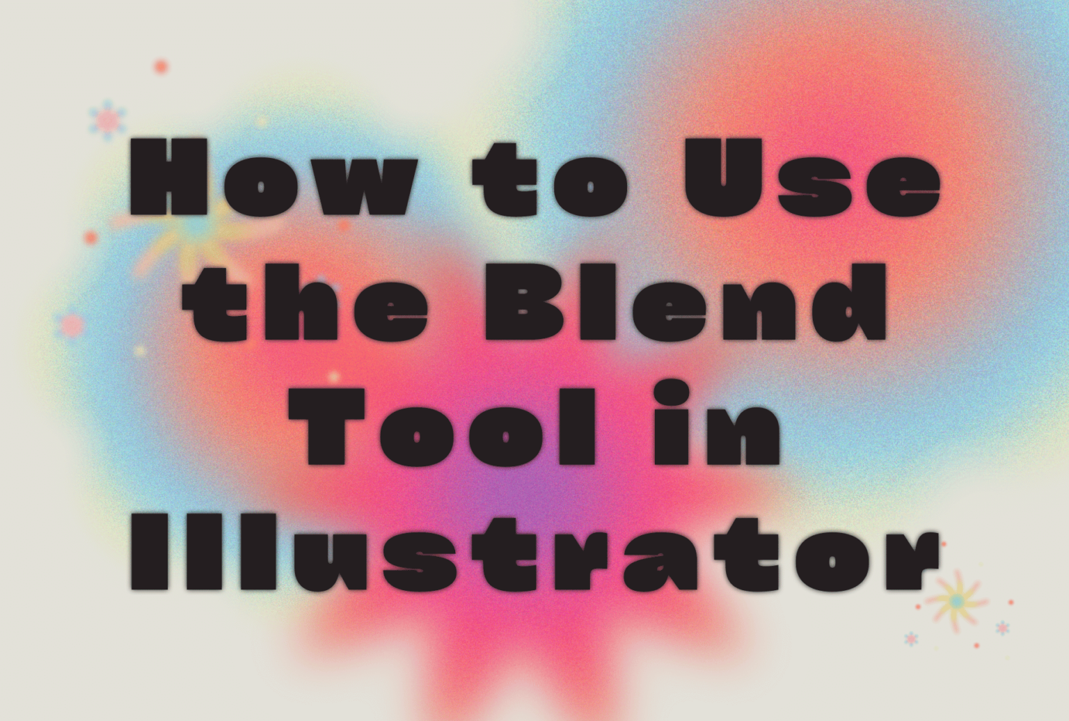 How to Use the Blend Tool in Illustrator - Annenberg Digital Lounge