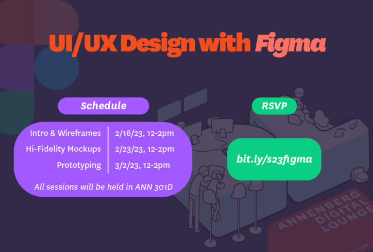 UI/UX Design with Figma Series - Annenberg Digital Lounge
