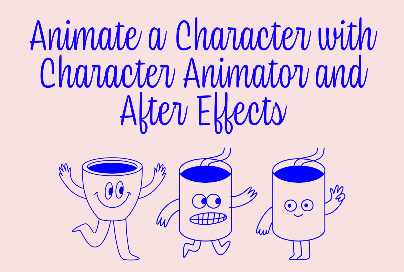 Animate a Character with Character Animator and After Effects - Annenberg Digital Lounge
