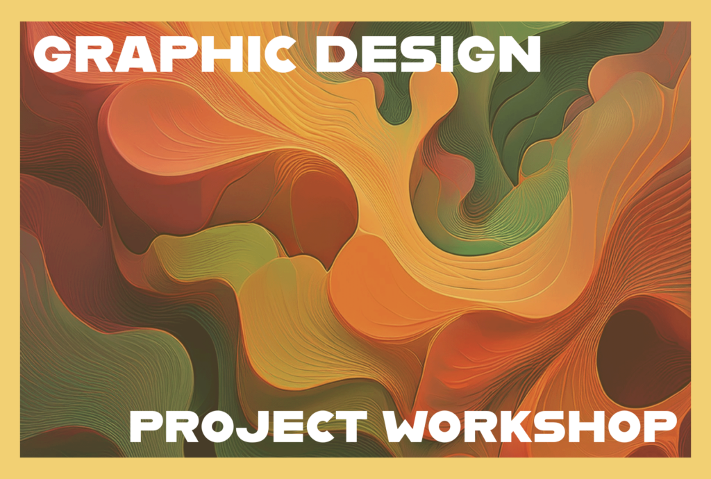 Graphic Design Project Workshop - Annenberg Digital Lounge