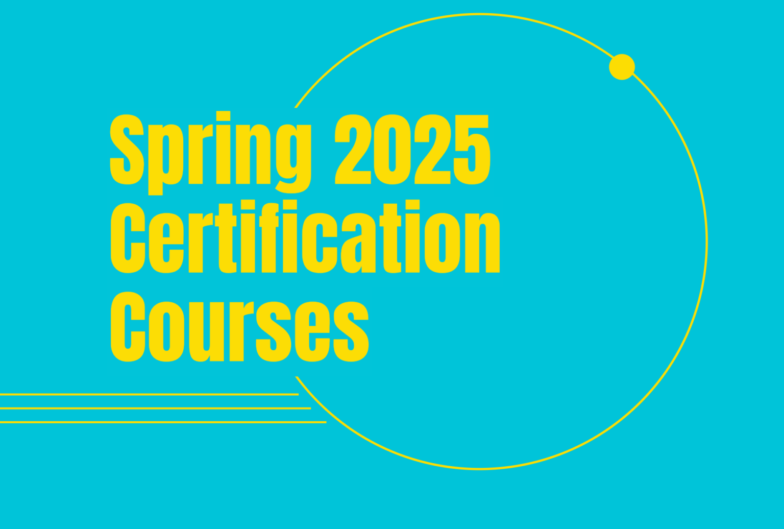 Spring 2025 Certification Courses - Annenberg Digital Lounge