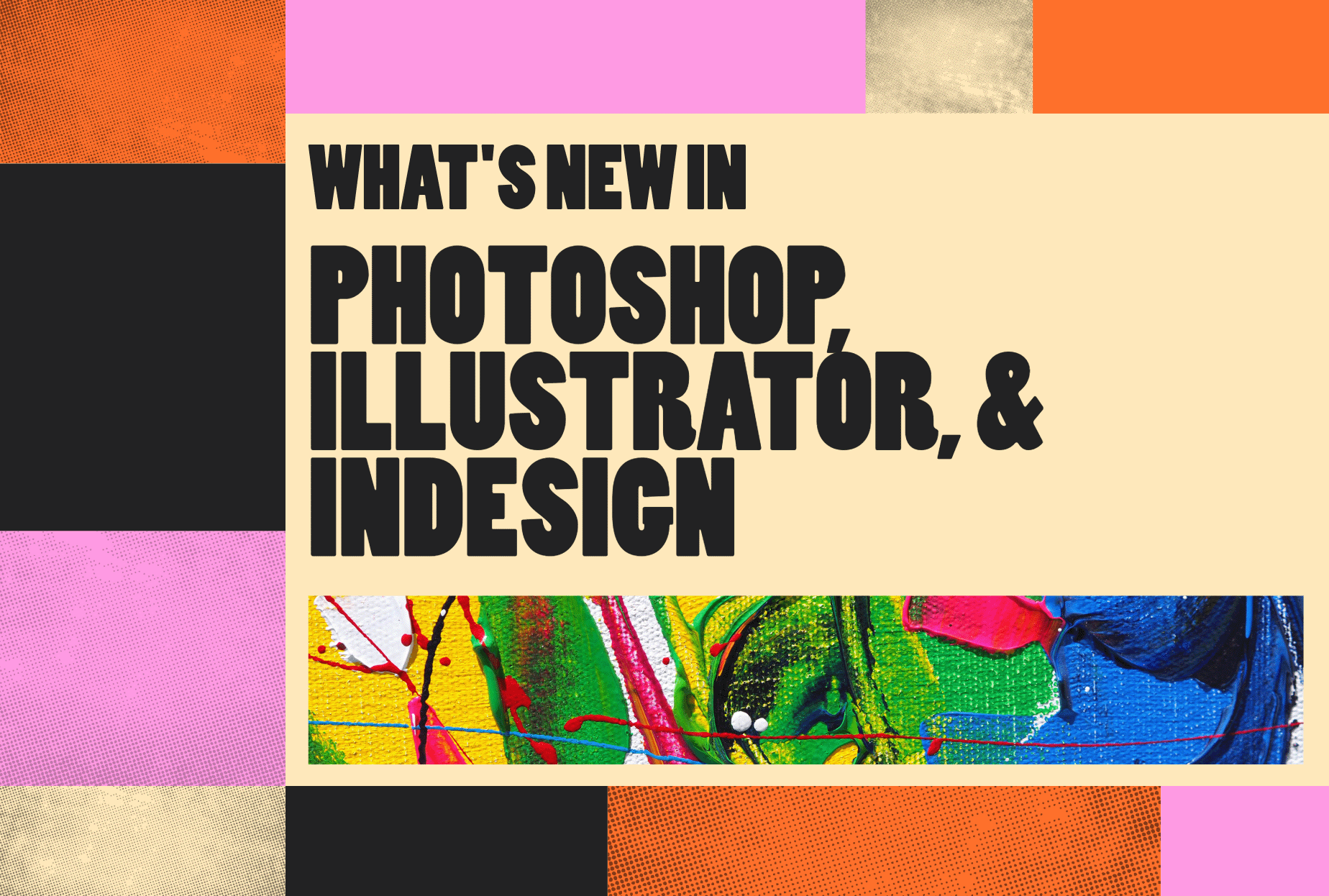 What's New in Photoshop, Illustrator, and InDesign - Annenberg Digital ...