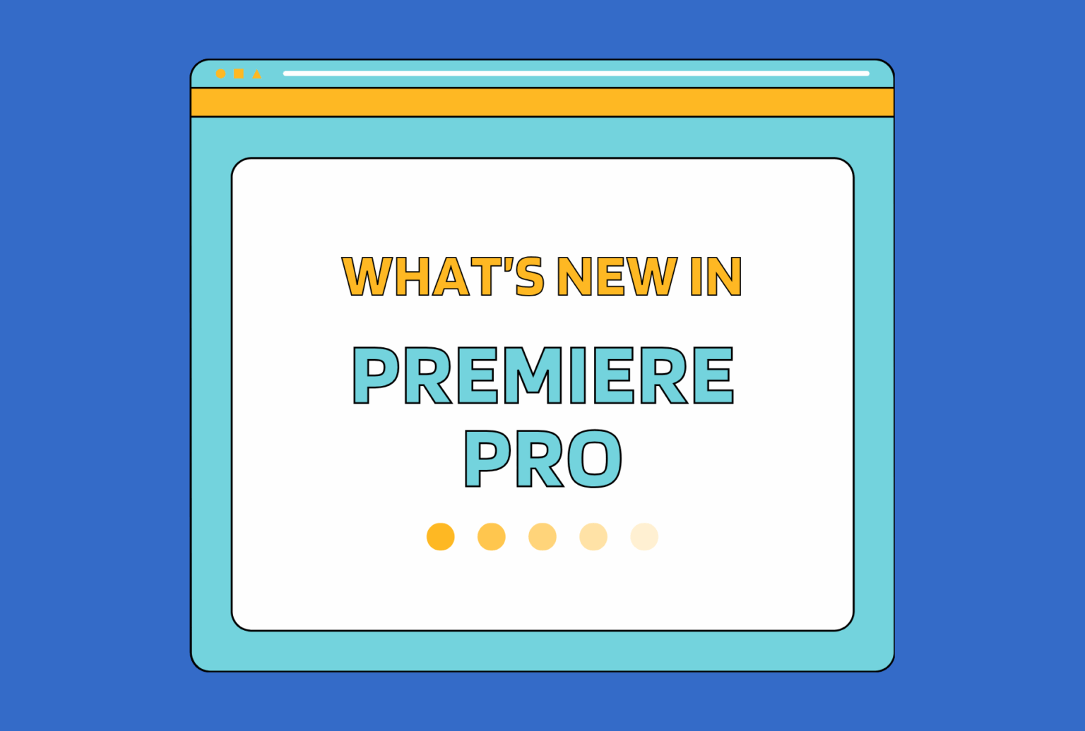 What's New in Premiere Pro - Annenberg Digital Lounge